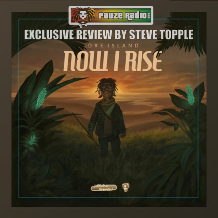 Dre Island - Now I Rise - Review - Pauzeradio